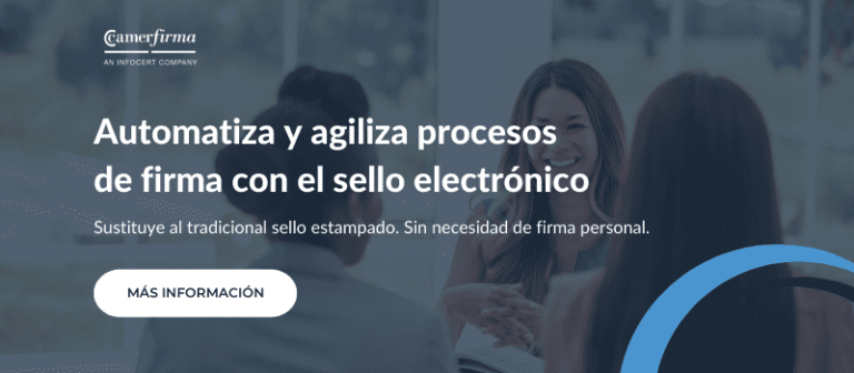 Sello electrónico y firma digital: Diferencias y usos | Camerfirma